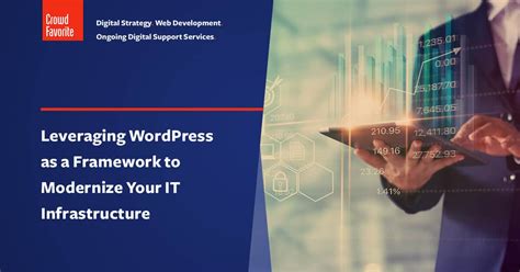 Leveraging WordPress As A Framework In The Enterprise Crowd Favorite