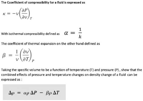 Solved The Coefficient Of Compressibility For A Fluid Is Expressed As Î² 1 K With Isothermal