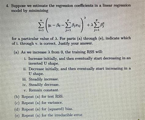 Solved 4 Suppose We Estimate The Regression Coefficients In