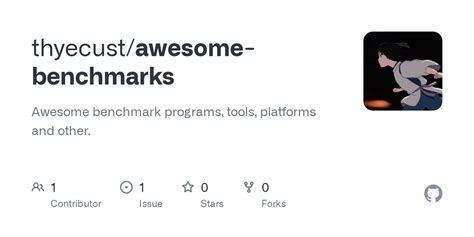 Github Thyecustawesome Benchmarks Awesome Benchmark Programs Tools