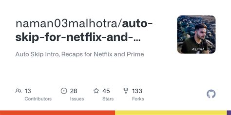 GitHub Naman03malhotra Auto Skip For Netflix And Prime Auto Skip Intro Recaps For Netflix