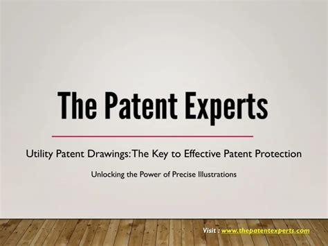 Ppt Utility Patent Drawings Key To Effective Patent Protection The Patent Experts