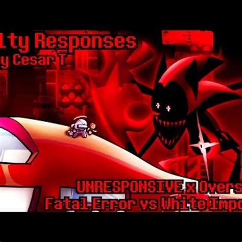 Fnf Mix Faulty Responses Unresponsive X Oversight Ft Double Kill Fatal Error Vs White By