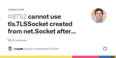 Cannot Use Tlstlssocket Created From Netsocket After First Data Event · Issue 8752 · Nodejs
