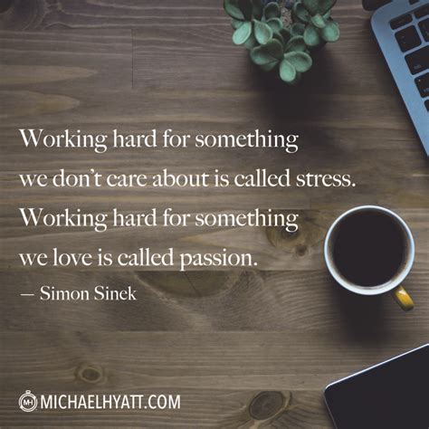 Working Hard For Something We Dont Care About Is Called Stress Working Hard For Something We