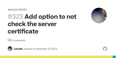 add option to not check the server certificate · issue 323 · apiaryio