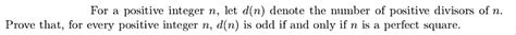 solved for positive integer n let d n denote the nmber of positive divisors of n prove that