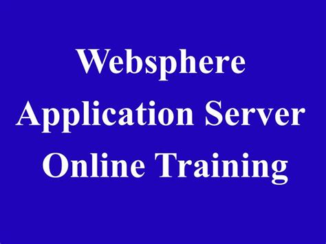 Ppt Websphere Application Server Online Training Powerpoint