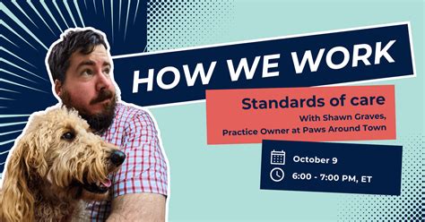 How We Work Standards Of Care With Shawn Graves Ezyvet