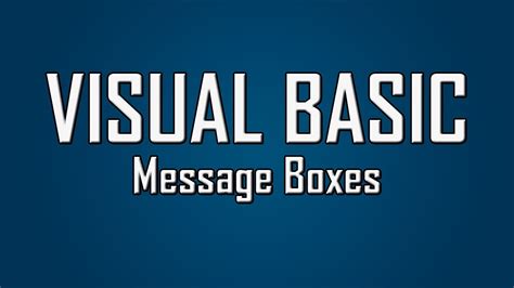 Learn Visual Basic Message Boxes YouTube