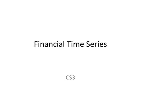 Ppt Financial Time Series Powerpoint Presentation Free Download Id 1951020