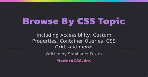 Browse By CSS Topic Modern CSS Solutions