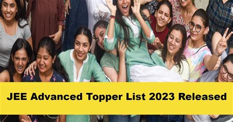 JEE Advanced Topper List Released जईई एडवसड क टपरस लसट जर दख यह कसक कन