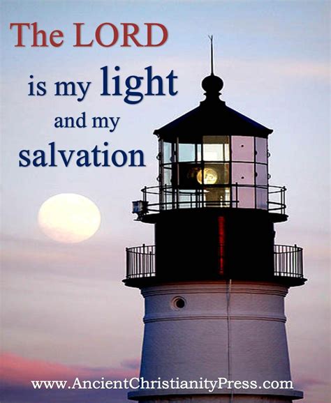 The Lord Is My Light And My Salvation Whom Shall I Fear The Lord Is