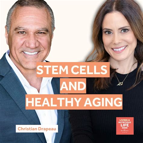 Stem Cells And The Blueprint For Longevity And Wellness Living A Nut