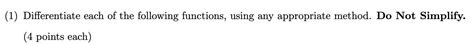 Solved 1 Differentiate Each Of The Following Functions
