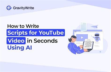How To Craft Engaging Youtube Video Scripts With Ai