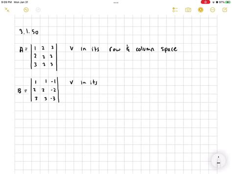 SOLVED Find A Matrix With V 1 2 3 In The Row Space And Column Numerade