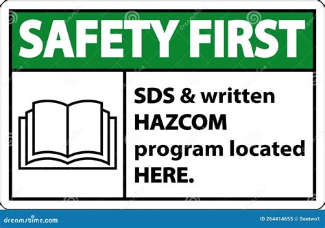 Safety First Sds And Hazcom Located Here Sign On White Background Stock Vector Illustration Of