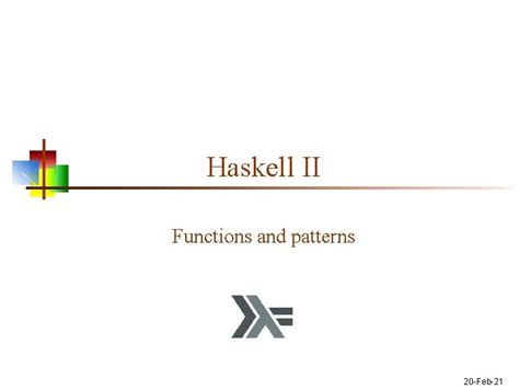 Haskell II Functions And Patterns Feb Data
