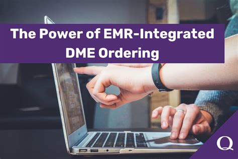 The Power Of Emr Integrated Dme Ordering
