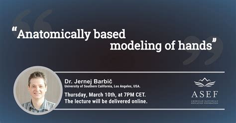 Dr Jernej Barbič Anatomically Based Modeling Of Hands Asef
