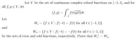 Solved Let V Be The Set Of Continuous Complex Valued