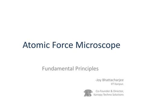 Atomic Force Microscopy Pptx