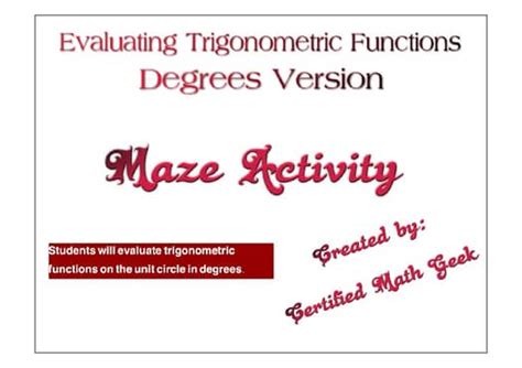 Evaluating Trigonometric Functions In Degrees Exact Value Maze Activity