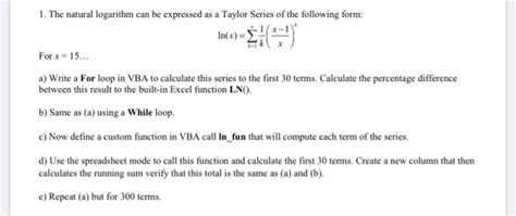 Solved 1 The Natural Logarithm Can Be Expressed As A Taylor