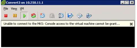 Vsphere Client Unable To Connect To Mks 902 Error