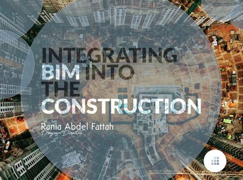 Integrating Bim Into The Construction Project Lifecycle Smart Bim Programs