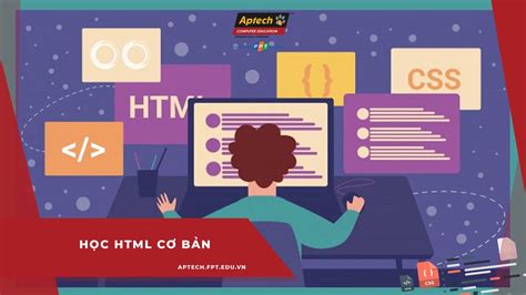 Học Html Cơ Bản đến Nâng Cao Một Cách Hiệu Quả