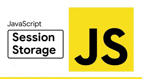 Session Storage In Javascript Youtube