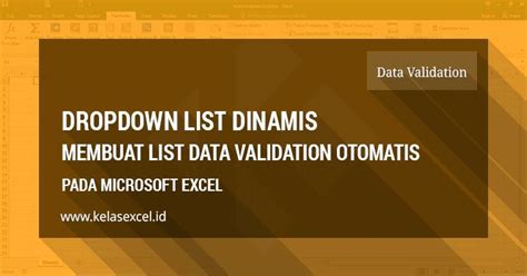 Cara Membuat Dropdown List Dinamis Di Excel