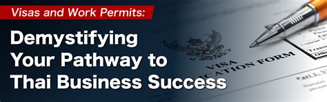 Visas And Work Permits Demystifying Your Pathway To Thai Business Success
