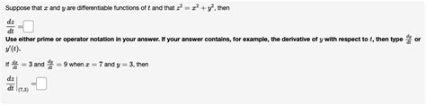 Solved Suppose That X And Y Are Differentiable Functions Of Chegg
