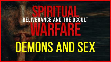 6 Demons And Sex Youtube