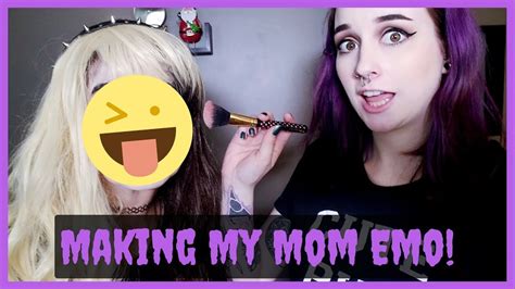 Making My Mom Emo Youtube