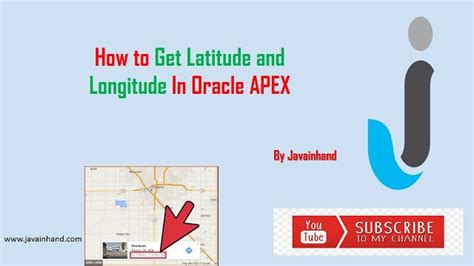 How To Get Latitude And Longitude In Oracle Apex By Javainhand