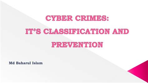 Cyber Crimes Its Classifications And Preventions Pptx Crime