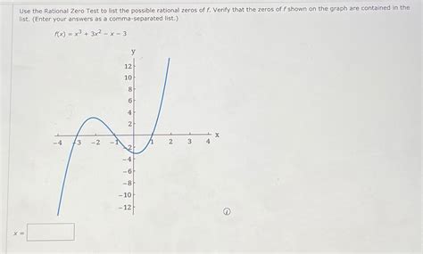 Solved Use The Rational Zero Test To List The Possible Chegg Com