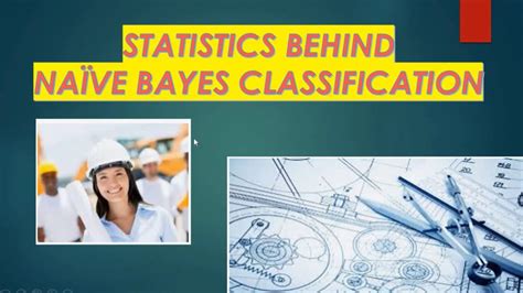 Statistics Behind Naive Bayes Classification Youtube