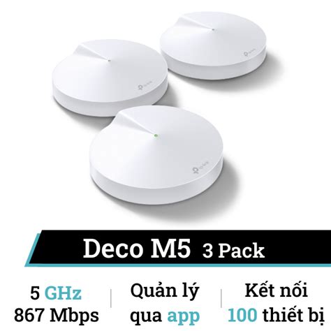 So sánh Hệ thống Wifi Mesh cho toàn ngôi nhà AC1300 Tp Link Deco M5 và Wifi Mesh TP Link Deco