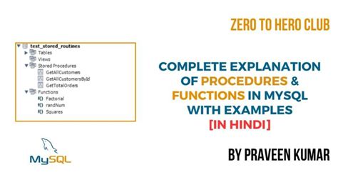 25 Complete Explanation Of Procdeures And Functions In Mysql With
