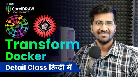 Transform Docker In Coreldraw Detail Class In Hindi Corel Draw Tips Tricks Simplified