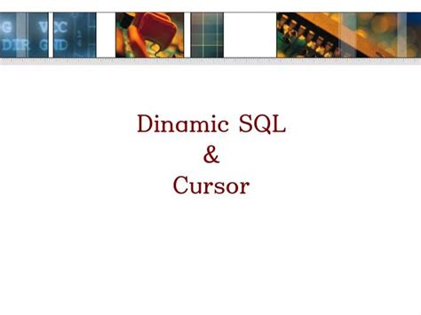 Ppt Dinamic Sql And Cursor Powerpoint Presentation Free Download Id