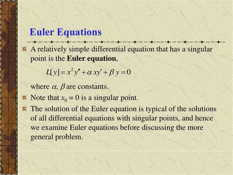 PPT Ch 5 4 Euler Equations Regular Singular Points PowerPoint Presentation ID 6012707