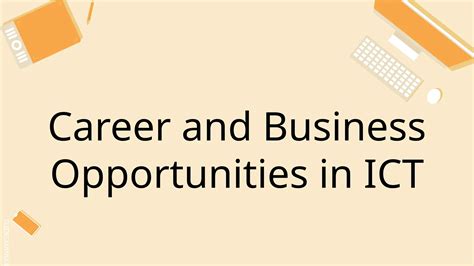 Ict Lesson 1 Ict Sectors And Business Opportunities Pptx