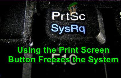 Fix Windows Freezing When Pressing Print Screen Button